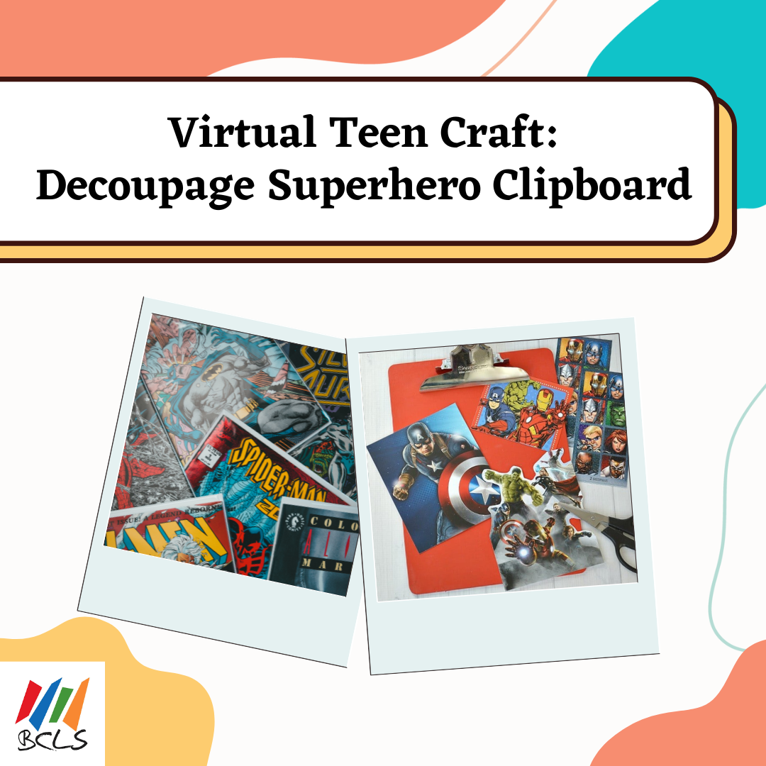 Virtual Teen Craft: Decoupage Superhero Clipboard | Bay County Library ...